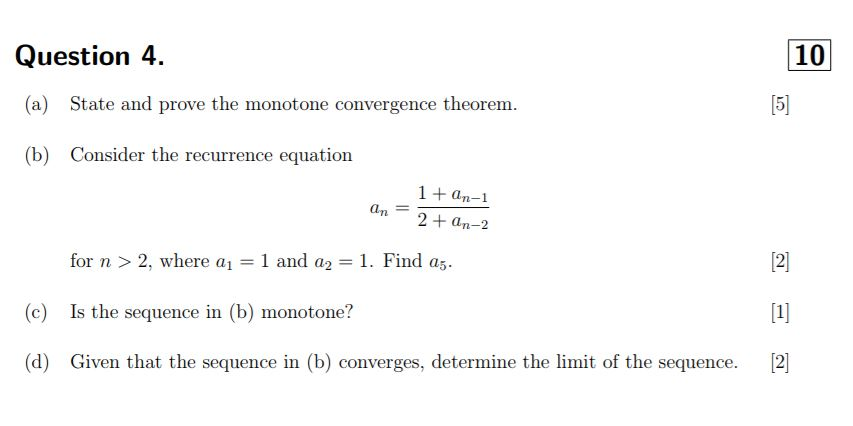 Solved 10 Question 4 (a) State and prove the monotone | Chegg.com