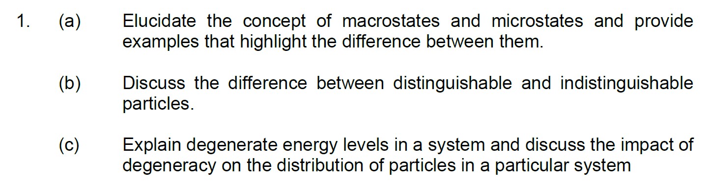 Solved 1. (a) Elucidate the concept of macrostates and | Chegg.com
