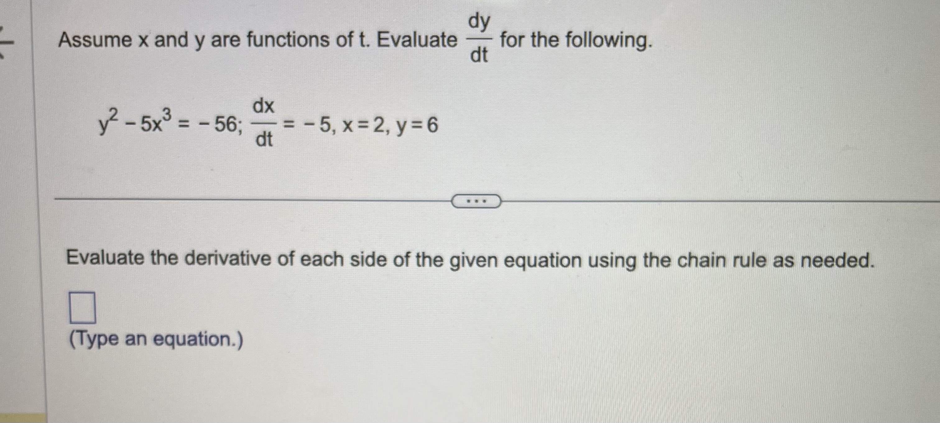 Solved Assume x and y are functions of t. Evaluate dtdy for | Chegg.com