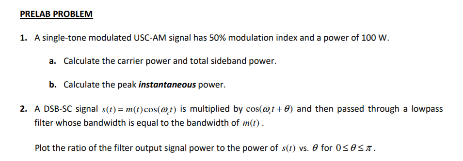 Solved PRELAB PROBLEM 1. A single-tone modulated USC-AM | Chegg.com