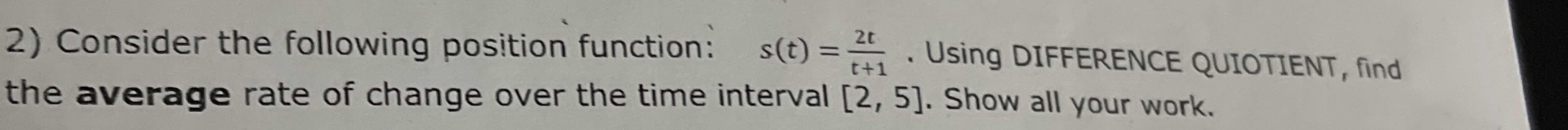 Solved Consider The Following Position Function S T 2tt 1
