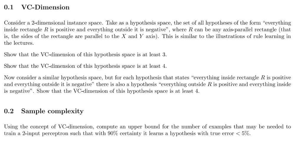 Solved 0.1 VC-Dimension Consider a 2-dimensional instance | Chegg.com