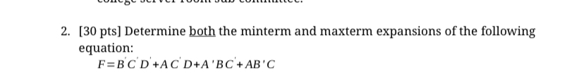 Solved URGENT!! [30 pts] Determine both the minterm and | Chegg.com