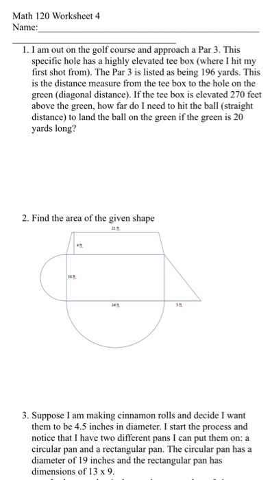 Solved Math 120 Worksheet 4 Name . I am out on the golf | Chegg.com