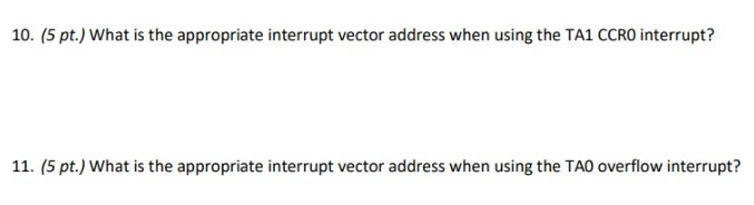 Solved 10. (5 pt.) What is the appropriate interrupt vector | Chegg.com