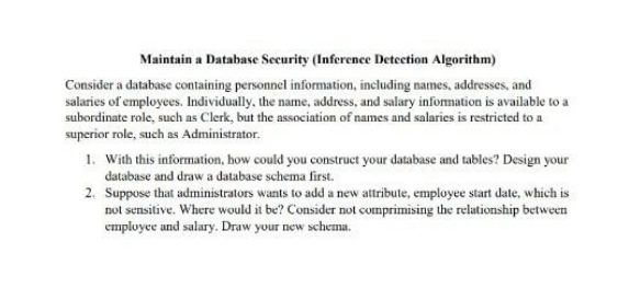 Solved Maintain a Database Security (Inference Detection | Chegg.com