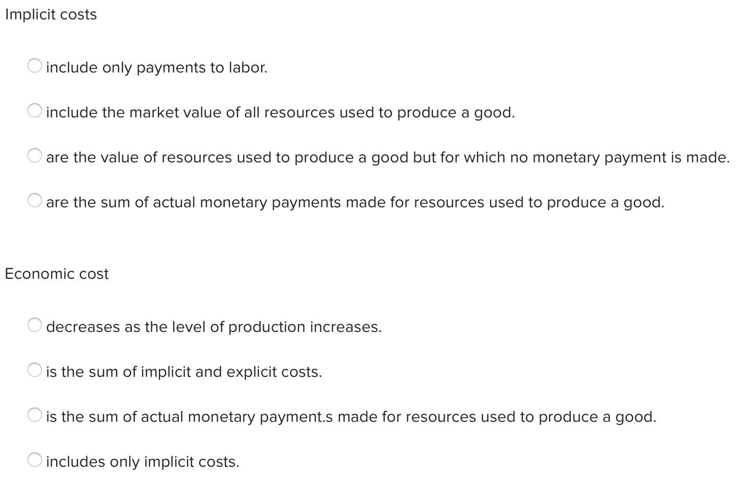 Solved Implicit costs O include only payments to labor. O | Chegg.com