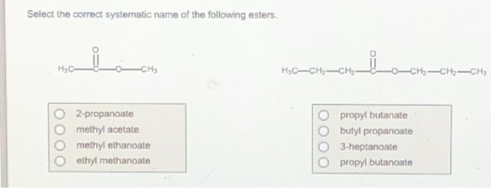 Solved Select the correct systematic name of the following | Chegg.com