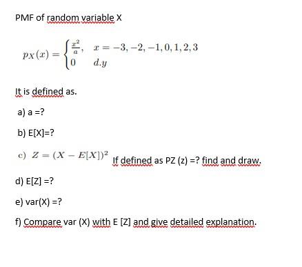 Solved PMF of random variable X PX (2) = (=-3, -2,-1,0,1,2,3 | Chegg.com