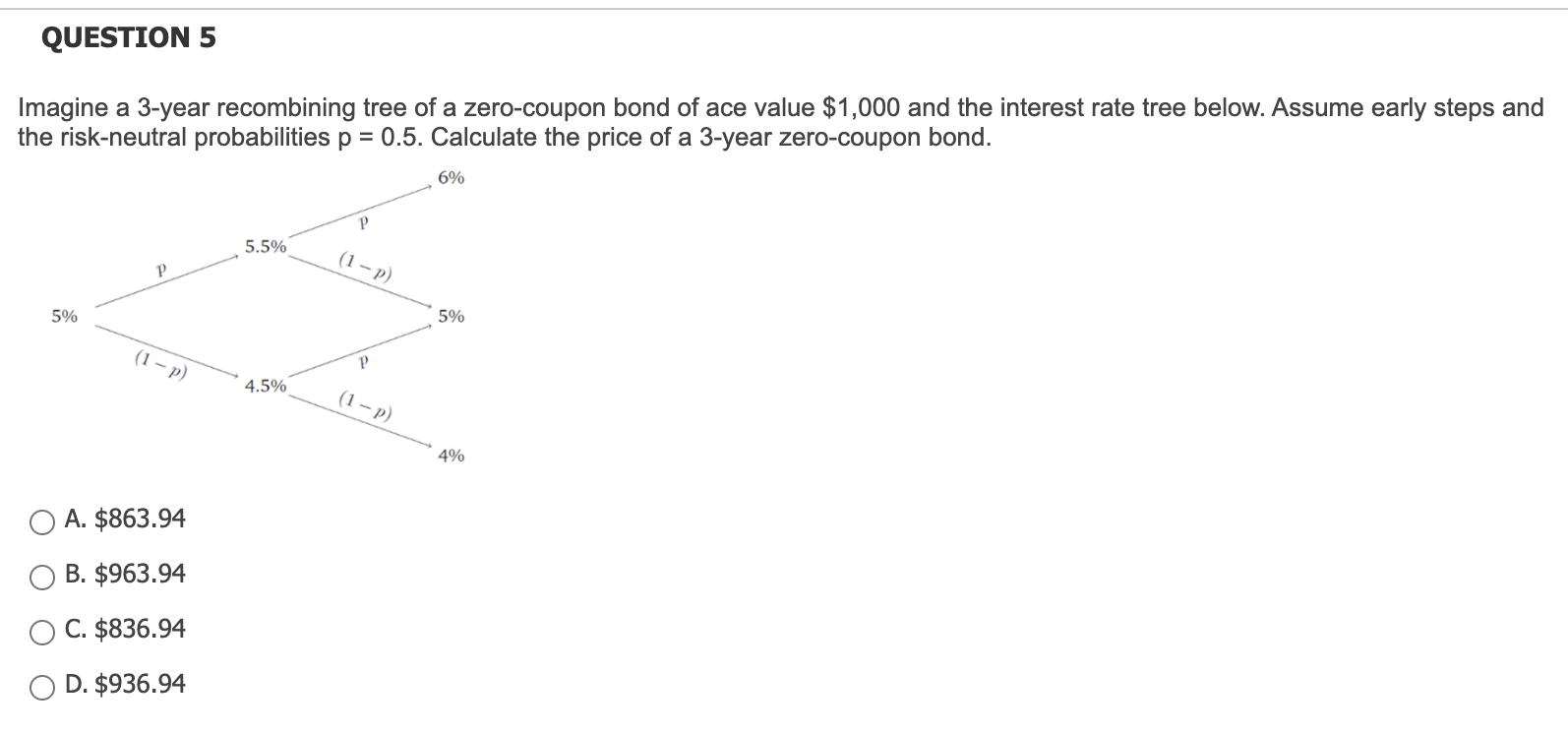 Solved QUESTION 5 Imagine a 3-year recombining tree of a | Chegg.com