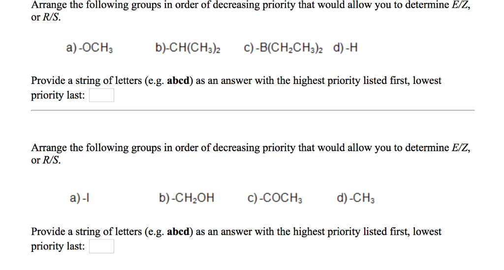 Solved Arrange the following groups in order of decreasing | Chegg.com Solved Arrange the following groups in order of decreasing | Chegg.com