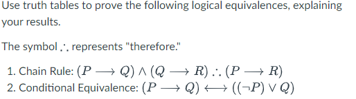 Solved Use truth tables to prove the following logical | Chegg.com