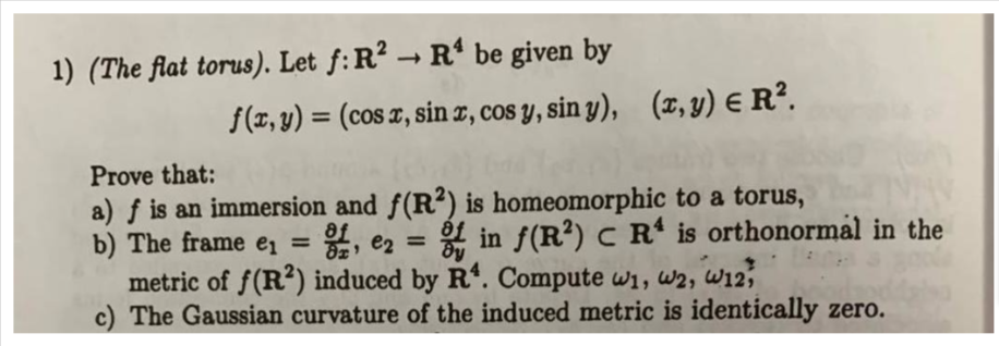 Solved 1) (The flat torus). Let f:R2→R4 be given by | Chegg.com
