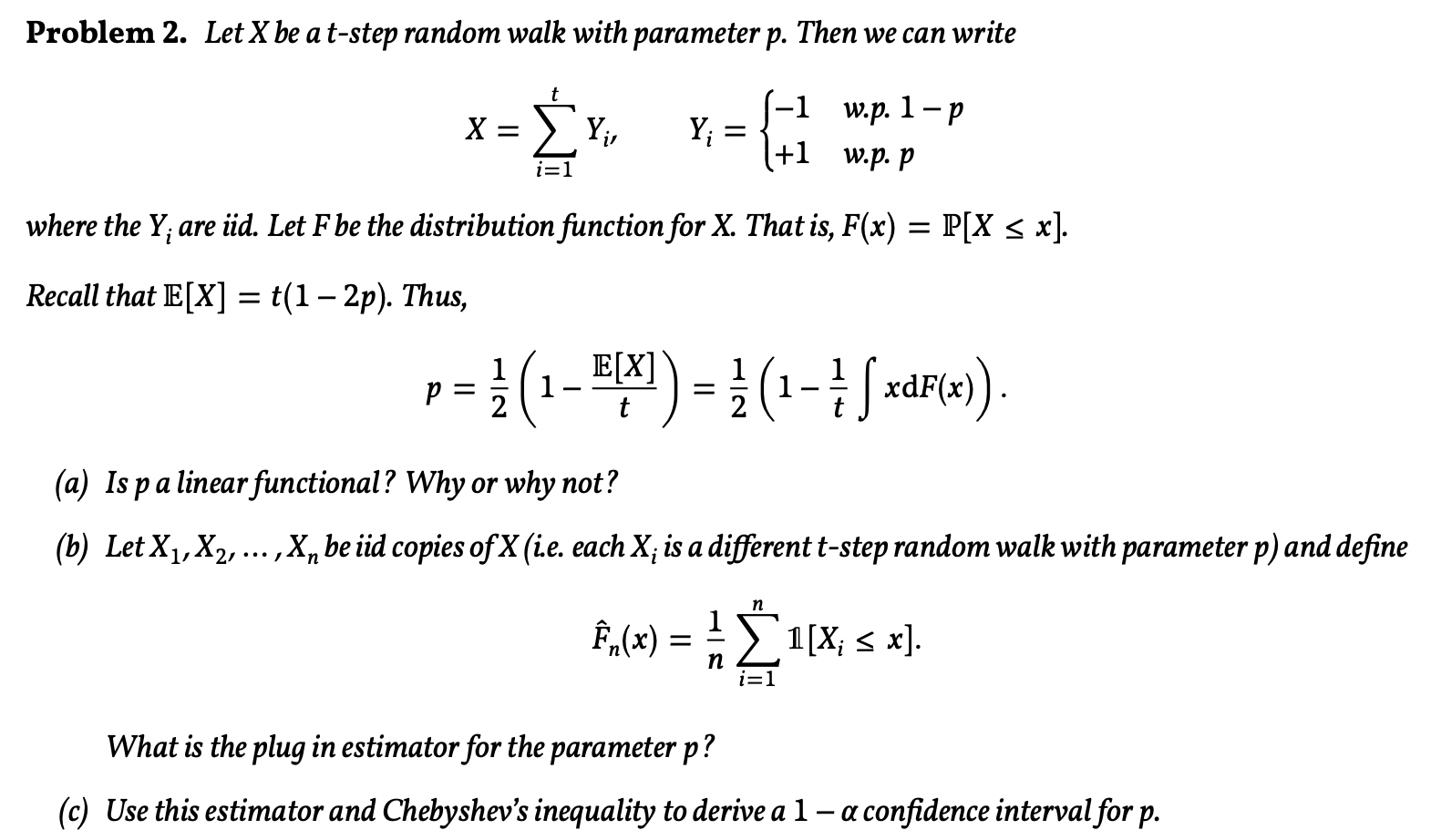 Solved Problem 2. Let X be a t-step random walk with | Chegg.com
