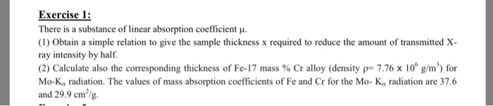 Solved Exercise 1: There is a substance of linear absorption | Chegg.com