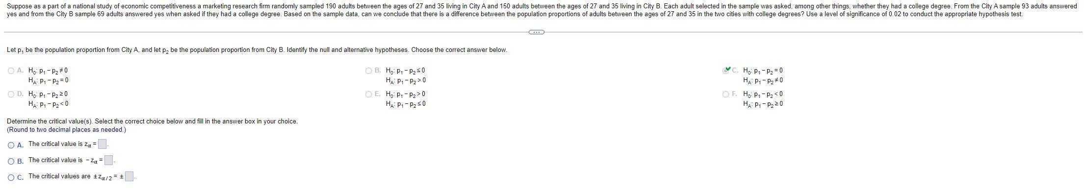 Solved Determine the critical value(s). Select the correct | Chegg.com