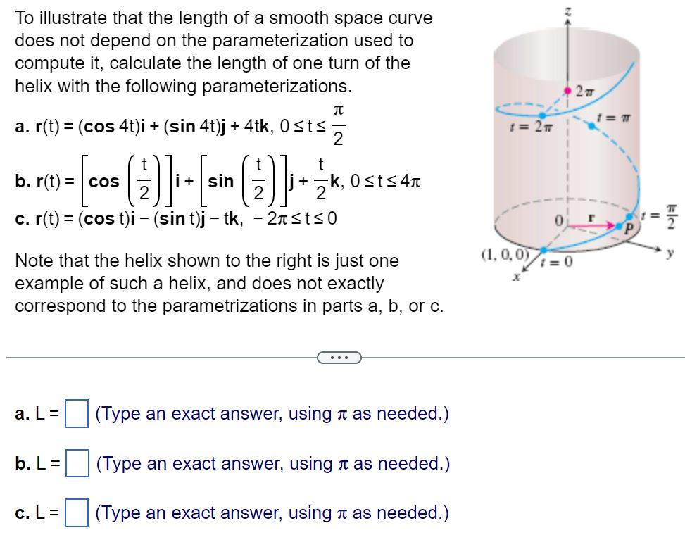 Solved To illustrate that the length of a smooth space curve | Chegg.com