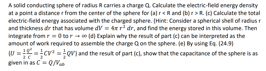 Solved A solid conducting sphere of radius R carries a | Chegg.com