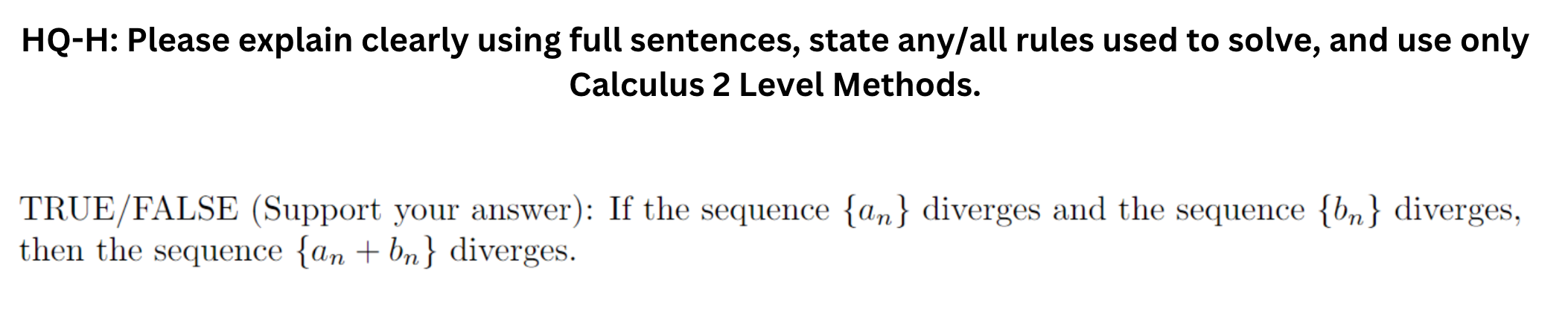 Solved HQ-H: Please explain clearly using full sentences, | Chegg.com