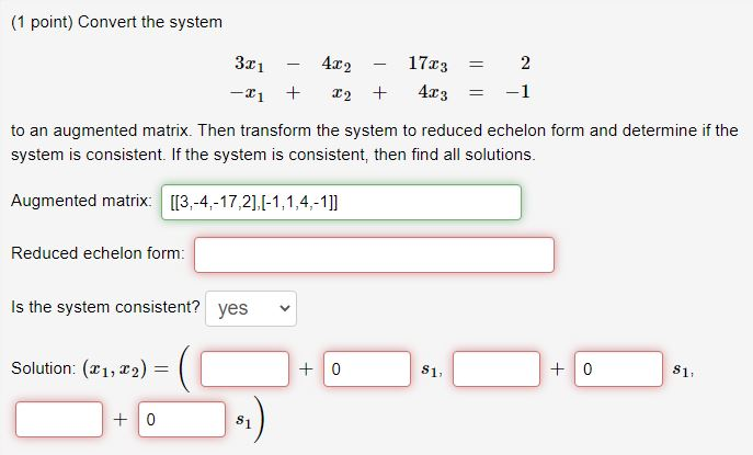 Solved (1 point) Convert the system 331 4.02 = 1723 4.23 = 2 | Chegg.com