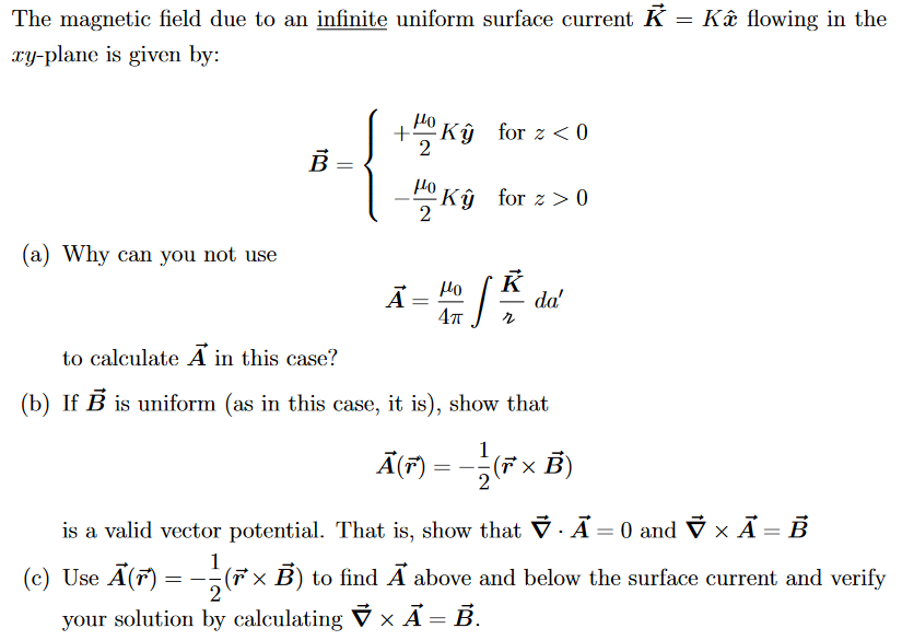 Solved = The magnetic field due to an infinite uniform | Chegg.com