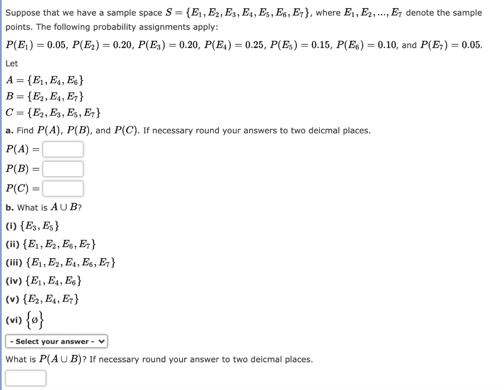 Solved Suppose that we have a sample space S = {E1, E2, E3, | Chegg.com