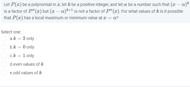 Solved Let P(x) be a polynomial in x, let k be a positive | Chegg.com