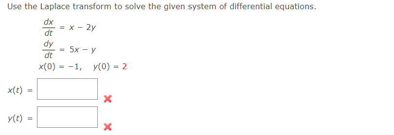Solved dtdx=x−2ydtdy=5x−yx(0)=−1,y(0)=2x(t)= | Chegg.com