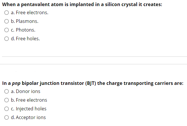 Solved When a pentavalent atom is implanted in a silicon | Chegg.com