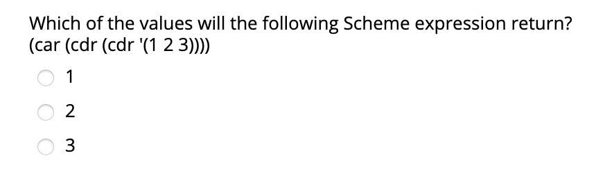 Solved Which of the values will the following Scheme | Chegg.com