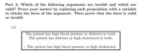 Solved Part 3. Which of the following arguments are invalid | Chegg.com