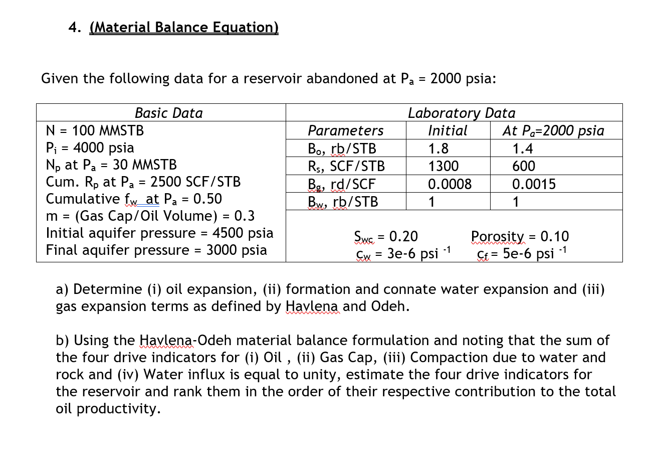 4. (Material Balance Equation) Given the following | Chegg.com