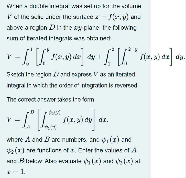 Solved When a double integral was set up for the volume V of | Chegg.com
