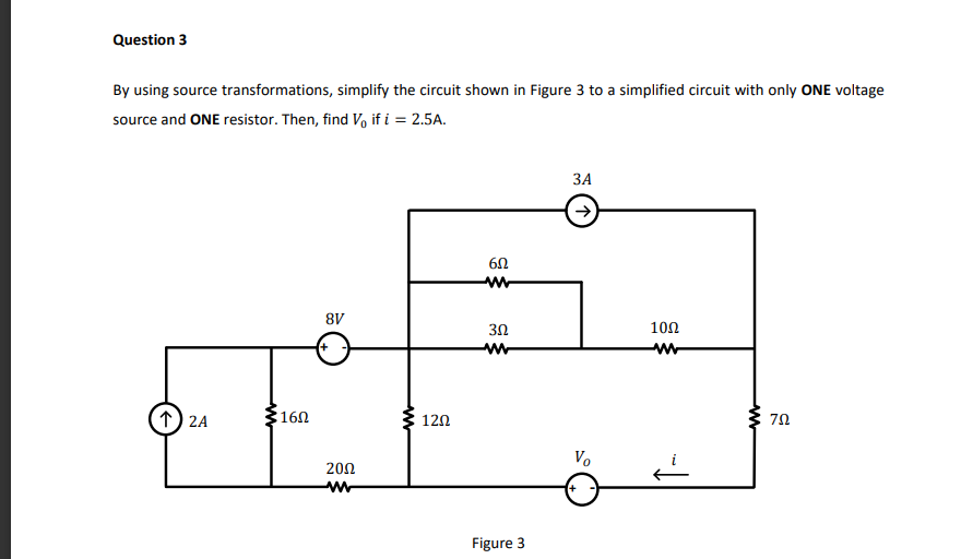 Solved Question 3 By Using Source Transformations Simplify 