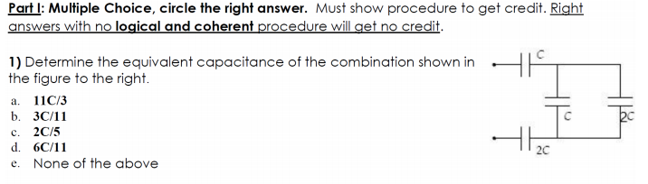 Solved Part I: Multiple Choice, circle the right answer. | Chegg.com
