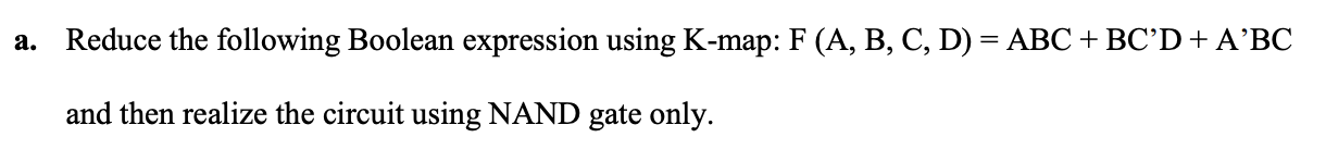 Solved a. Reduce the following Boolean expression using | Chegg.com