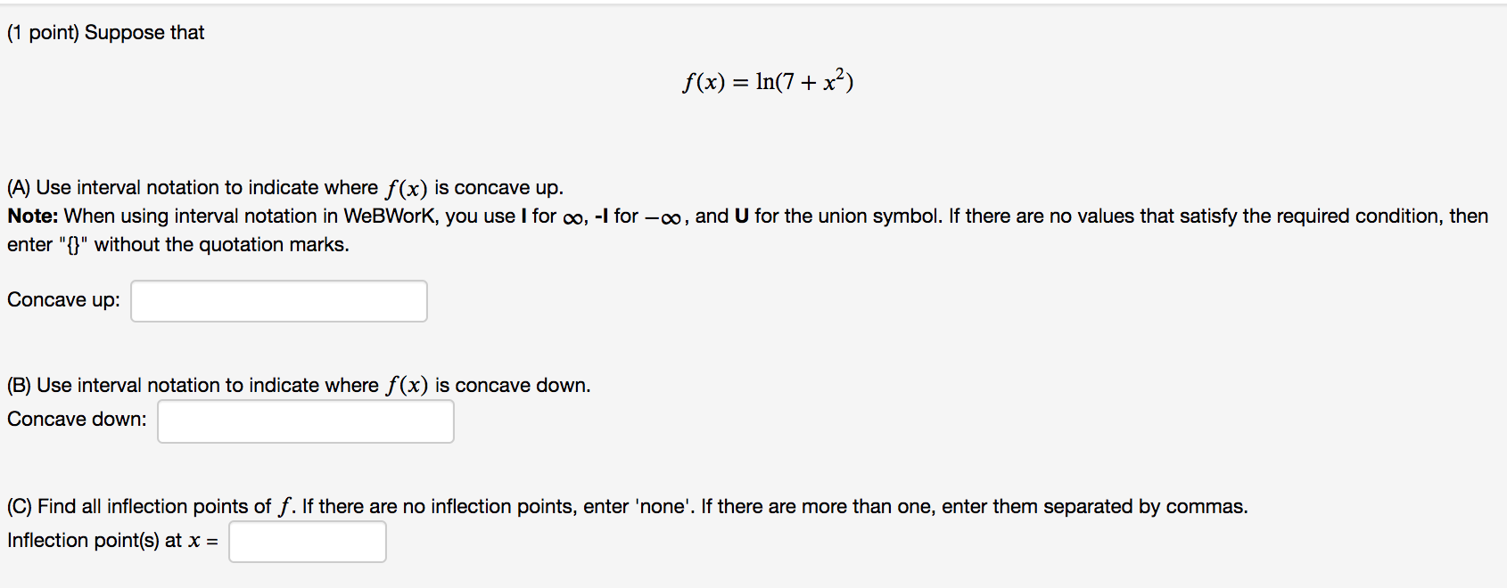 Solved (1 point) Suppose that f(x) = ln(7 + x²) (A) Use | Chegg.com
