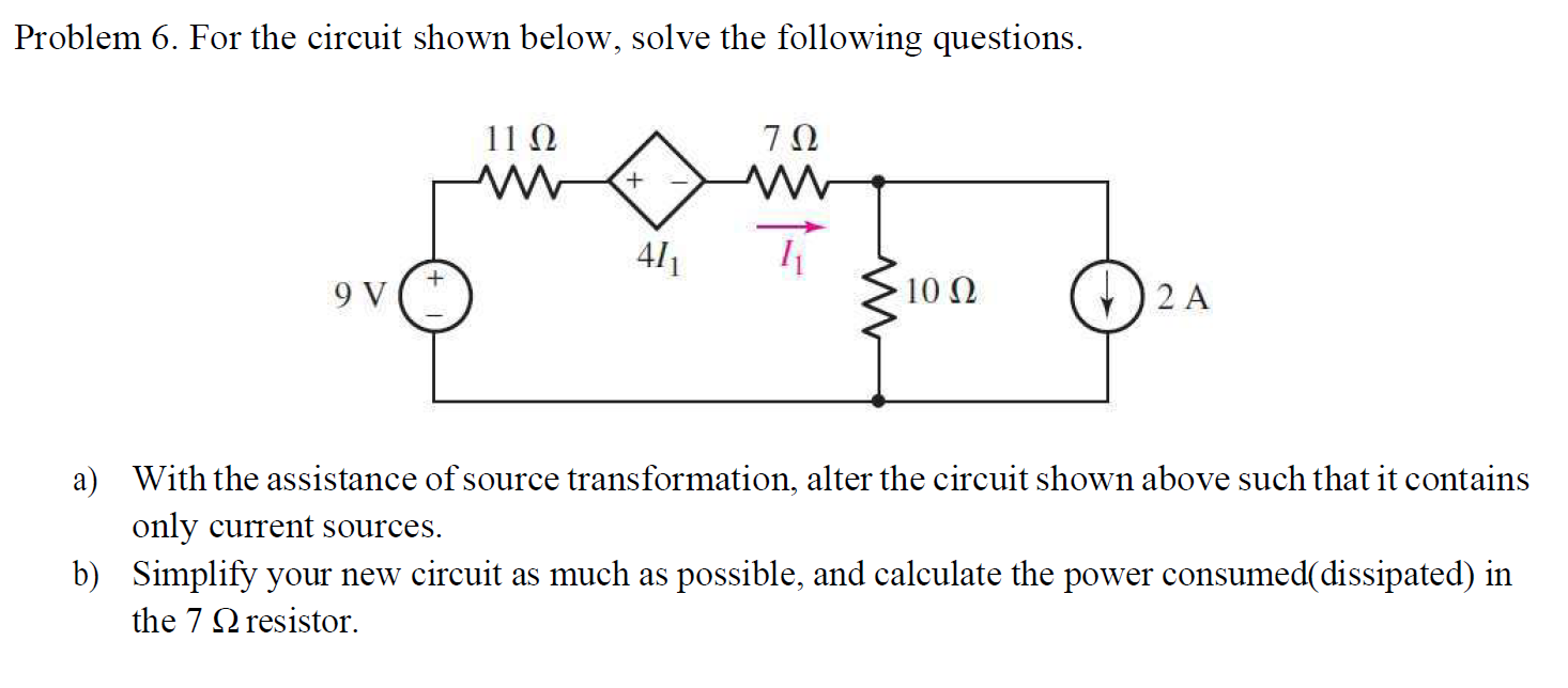 Solved Problem 6. For the circuit shown below, solve the | Chegg.com