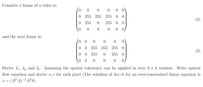y 3 × 3 window. Write optical flow equation and | Chegg.com