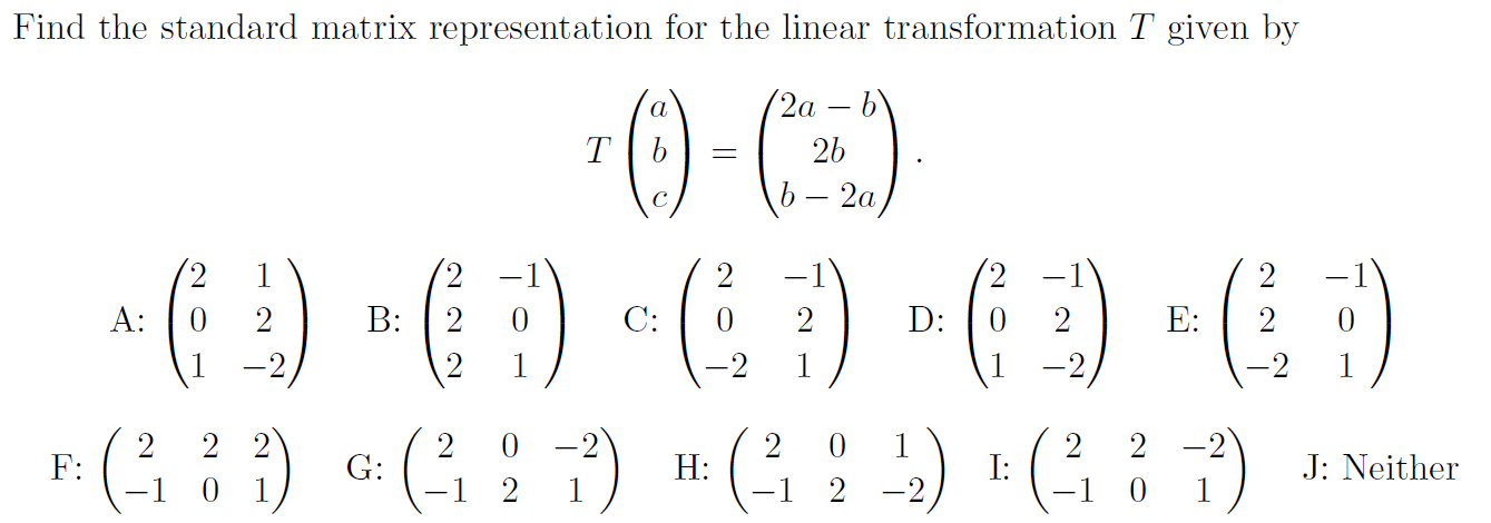Solved Find the standard matrix representation for the | Chegg.com