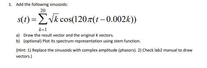 Solved 1. Add the following sinusoids: | Chegg.com