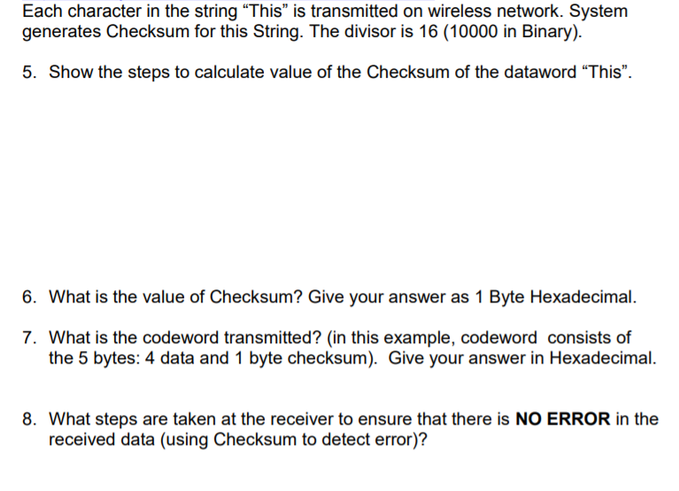 Solved Each character in the string “This” is transmitted on | Chegg.com
