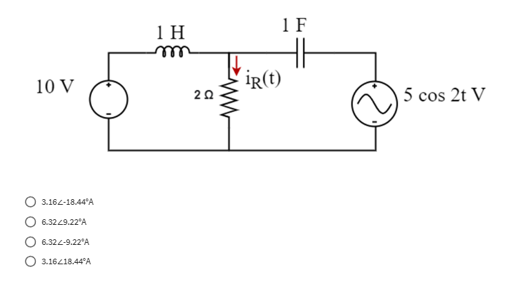 Solved The currentiR (t)flowing through 2 Ωof the following | Chegg.com