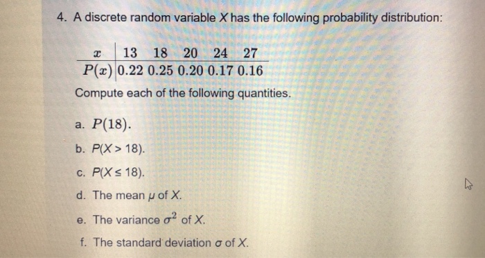 Solved 4. A discrete random variable X has the following | Chegg.com