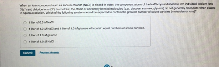 Solved When an ionic compound such as sodium chloride (NaCI) | Chegg.com