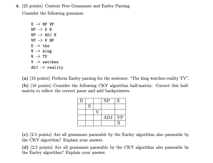 Solved 4. (25 points) Context Free Grammars and Earley | Chegg.com