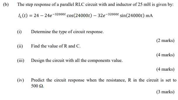 Solved (b) The step response of a parallel RLC circuit with | Chegg.com