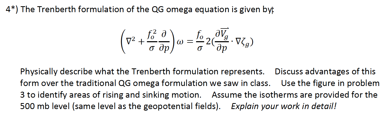 Solved 4*) The Trenberth formulation of the QG omega | Chegg.com