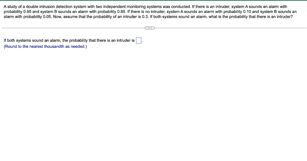 Solved A study of a double intrusion detection system with | Chegg.com