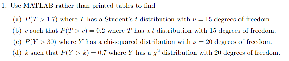 Solved Use MATLAB rather than printed tables to find (a) | Chegg.com